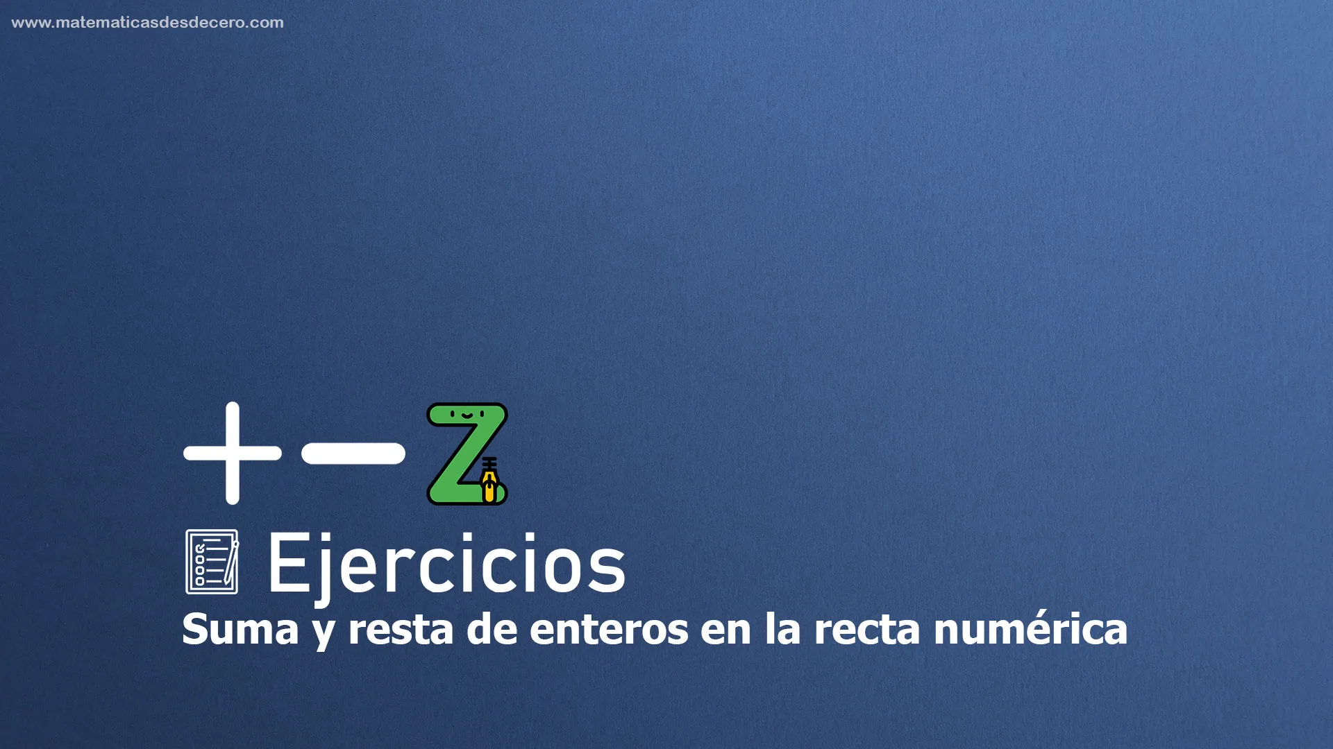 Ejercicios de suma y resta de enteros en la recta numérica